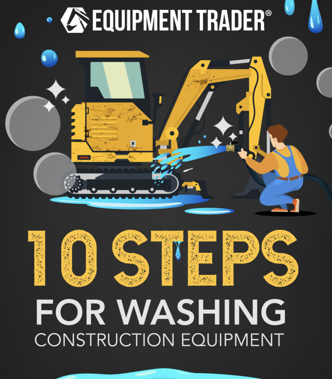 10 Steps for Washing Construction Equipment | Equipment Trader Blog